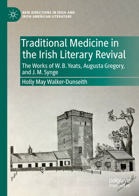 楽天ブックス: Traditional Medicine in the Irish Literary Revival: The Works ...