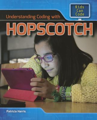 楽天ブックス: Understanding Coding with Hopscotch - Patricia Harris Ph. D ...