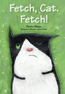 楽天ブックス: Fetch, Cat. Fetch! - Charles Ghigna - 9780764364600 : 洋書
