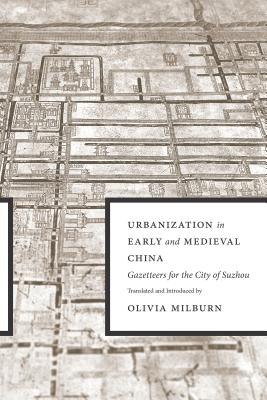 楽天ブックス: Urbanization in Early and Medieval China: Gazetteers for the ...