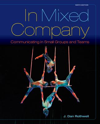 楽天ブックス: In Mixed Company: Communicating in Small Groups - J. Dan ...