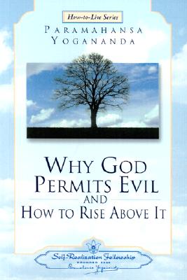 楽天ブックス: Why God Permits Evil and How to Rise Above It - Paramahansa ...