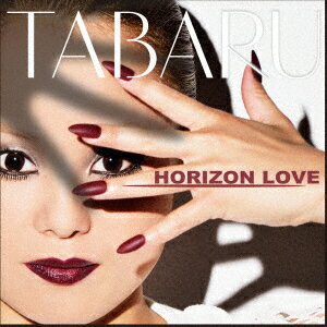 楽天ブックス: HORIZON LOVE - TABARU - 4515778514612 : CD