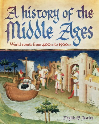 楽天ブックス: A History of the Middle Ages: World Events from 400 CE to 1500 ...