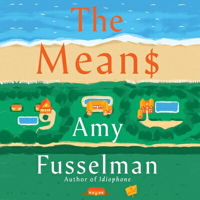 楽天ブックス: The Means - Amy Fusselman - 9798212034616 : 洋書