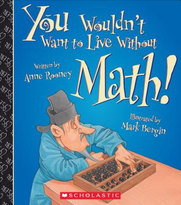 楽天ブックス: You Wouldn't Want to Live Without Math! (You Wouldn't Want to ...