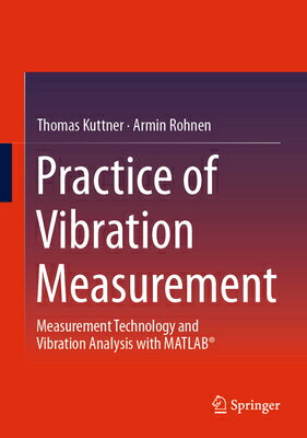 楽天ブックス: Practice of Vibration Measurement: Measurement Technology and ...