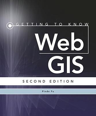 楽天ブックス: Getting to Know Web GIS: Third Edition - Pinde Fu - 9781589484634 : 洋書