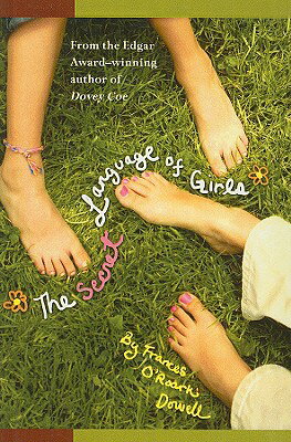 楽天ブックス: The Secret Language of Girls - Frances O'Roark Dowell ...