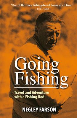 楽天ブックス: Going Fishing: Travel and Adventure with a Fishing Rod - Negley ...