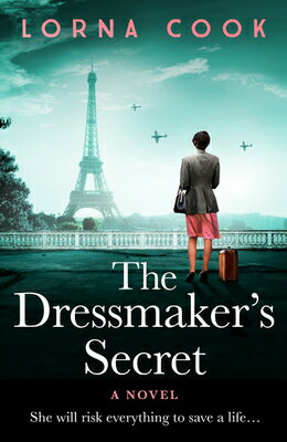 楽天ブックス: The Dressmaker's Secret - Lorna Cook - 9780008544638 : 洋書