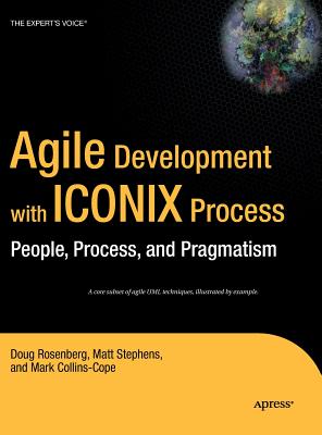 楽天ブックス: Agile Development with Iconix Process: People, Process, and ...