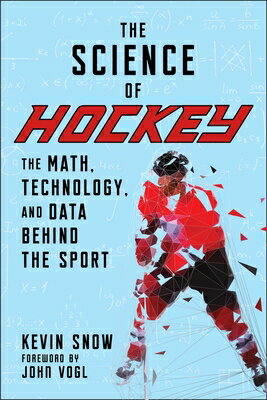 楽天ブックス: The Science of Hockey: The Math, Technology, and Data Behind ...