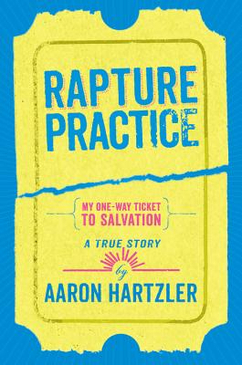 楽天ブックス: Rapture Practice - Aaron Hartzler - 9780316094658 : 洋書