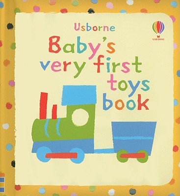 楽天ブックス: Baby's Very First Toys Book - Stella Baggott - 9780794524661 : 洋書
