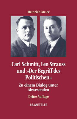 楽天ブックス: Carl Schmitt, Leo Strauss Und Der Begriff Des Politischen: Zu ...