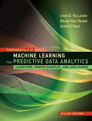 楽天ブックス: Fundamentals of Machine Learning for Predictive Data Analytics ...