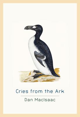 楽天ブックス: Cries from the Ark - Dan Macisaac - 9781771314701 : 洋書
