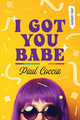 楽天ブックス: I Got You Babe - Paul Coccia - 9781459834705 : 洋書