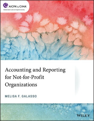 楽天ブックス: Accounting and Reporting for Not-For-Profit Organizations - Melisa F. Galasso ...
