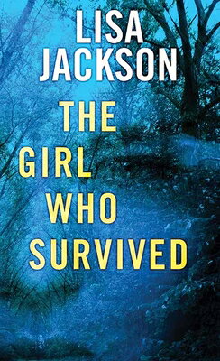 楽天ブックス: The Girl Who Survived - Lisa Jackson - 9781638084730 : 洋書