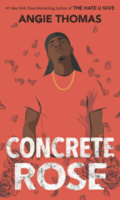 楽天ブックス: Concrete Rose - Angie Thomas - 9781432884741 : 洋書