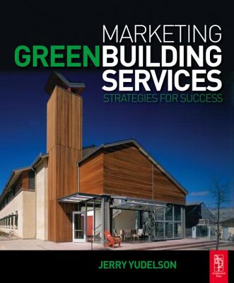 楽天ブックス: Marketing Green Building Services - Jerry Yudelson ...