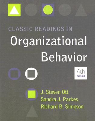 楽天ブックス: Classic Readings in Organizational Behavior - J. Steven Ott ...