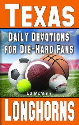 楽天ブックス: Daily Devotions for Die-Hard Fans Texas Longhorns - Ed McMinn ...