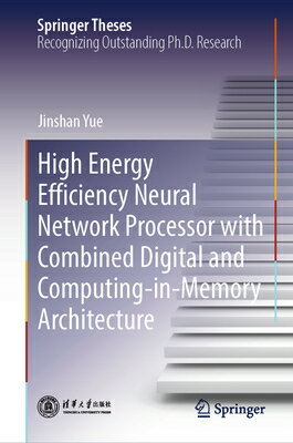 楽天ブックス: High Energy Efficiency Neural Network Processor with Combined Digital and Computing-In ...