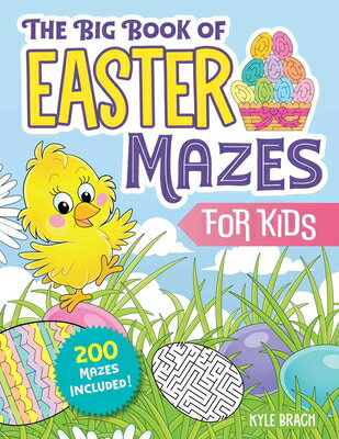 楽天ブックス: The Big Book of Easter Mazes for Kids: 200 Mazes Included (Ages ...