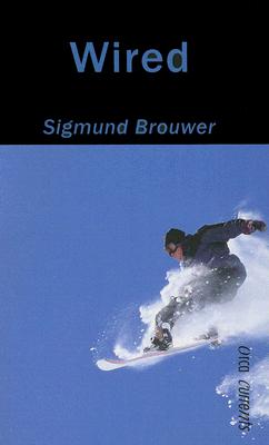 楽天ブックス: Wired - Sigmund Brouwer - 9781551434780 : 洋書