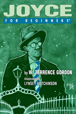 楽天ブックス: Joyce for Beginners - W. Terrence Gordon - 9781939994783 : 洋書