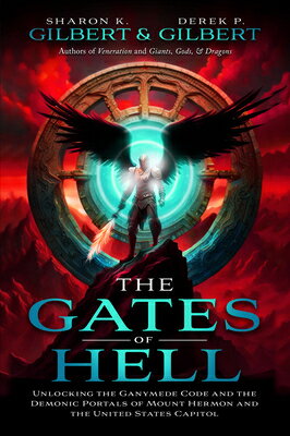 楽天ブックス: The Gates of Hell; Unlocking the Ganymede Code and the Demonic ...