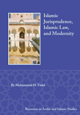 楽天ブックス: Islamic Jurisprudence, Islamic Law, and Modernity - Mohammad H ...