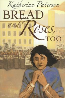 楽天ブックス: Bread and Roses, Too - Katherine Paterson - 9780618654796 : 洋書