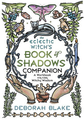 楽天ブックス: The Eclectic Witch's Book of Shadows Companion: A Workbook for Your Witchy Wisdom ...