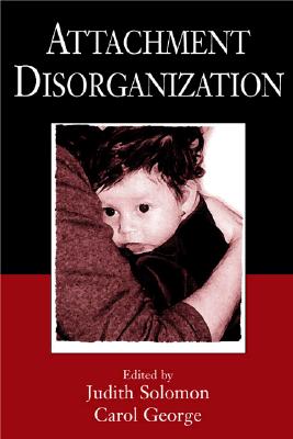 楽天ブックス: Attachment Disorganization - Judith Solomon - 9781572304802 : 洋書