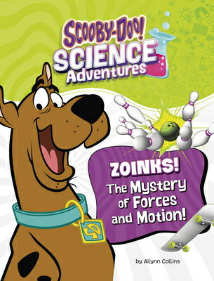 楽天ブックス: Zoinks! the Mystery of Forces and Motion: A Scooby-Doo! Science ...