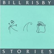 楽天ブックス: 【輸入盤】Stories - Bill Risby - 0634479734823 : CD