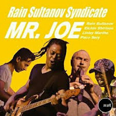 楽天ブックス: 【輸入盤】Mr. Joe - Rain Sultanov Syndicate - 0198588434833 : CD