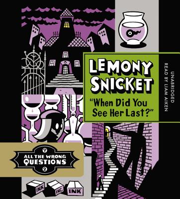 楽天ブックス: When Did You See Her Last? - Lemony Snicket - 9781478924838 : 洋書