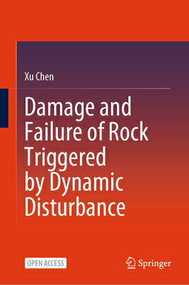 楽天ブックス: Damage and Failure of Rock Triggered by Dynamic Disturbance ...