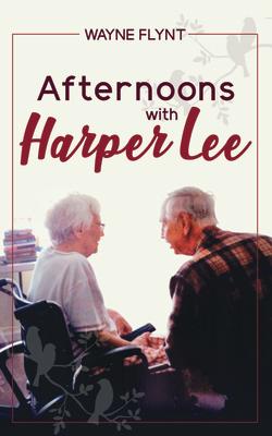 楽天ブックス: Afternoons with Harper Lee - Wayne Flynt - 9781588384874 : 洋書