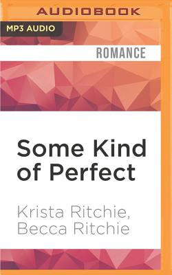 楽天ブックス: Some Kind of Perfect - Krista Ritchie - 9781536614879 : 洋書