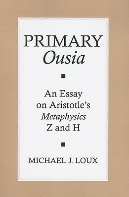 楽天ブックス: Primary "ousia": An Essay on Aristotle's Metaphysics Z and H ...
