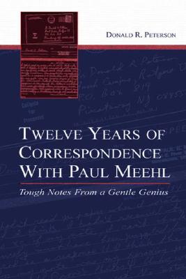 楽天ブックス: Twelve Years of Correspondence with Paul Meehl: Tough Notes ...