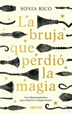 楽天ブックス: Bruja Que Perdio La Magia, La - Sonia Rico - 9788416344901 : 洋書