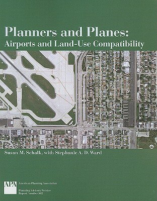 楽天ブックス: Planners and Planes: Airports and Land-Use Compatibility ...