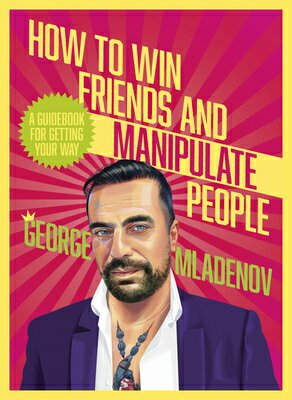 楽天ブックス: How to Win Friends and Manipulate People: A Guidebook for ...